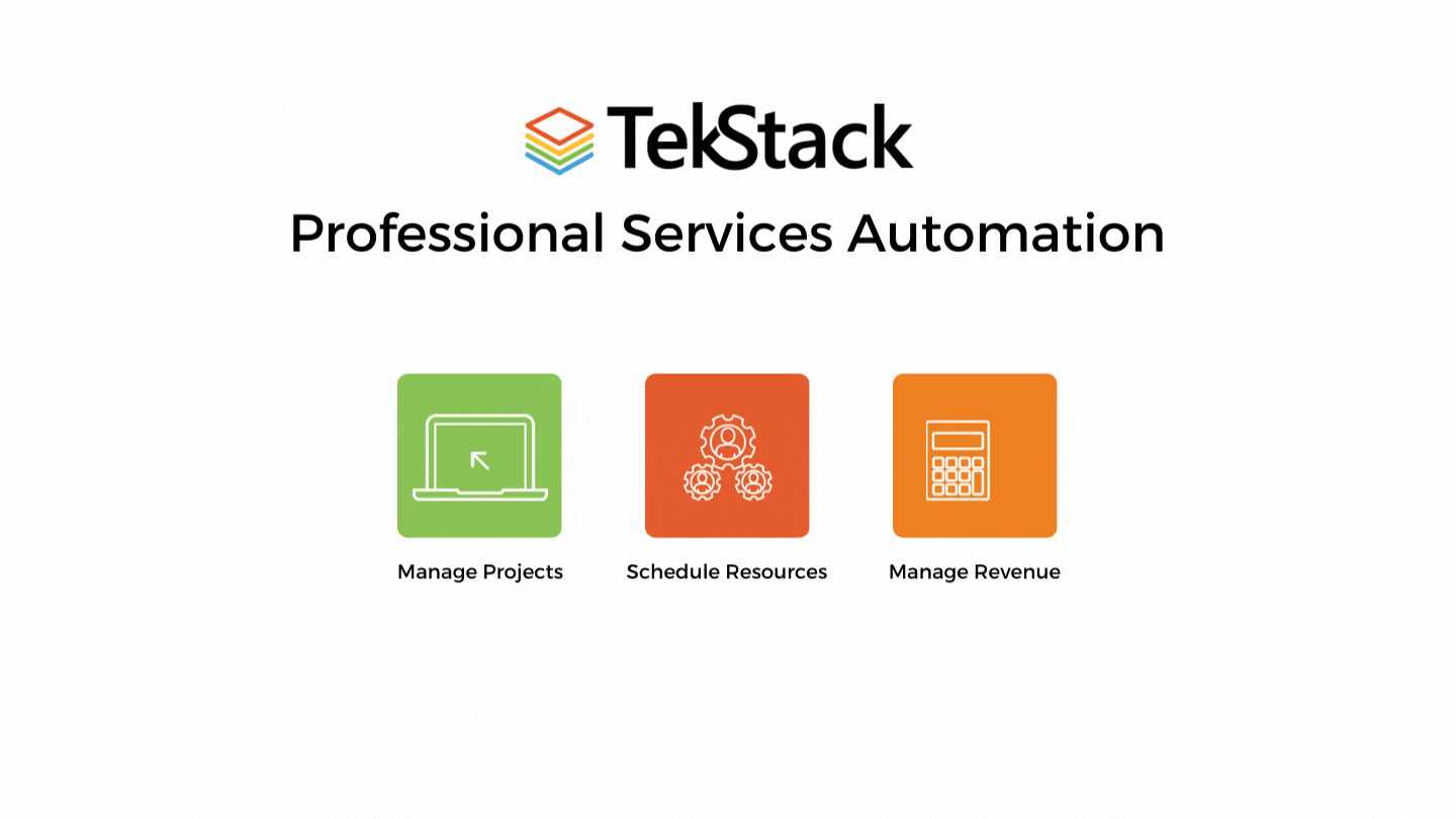 Professional Services Automation | Integrated PSA – TekStack