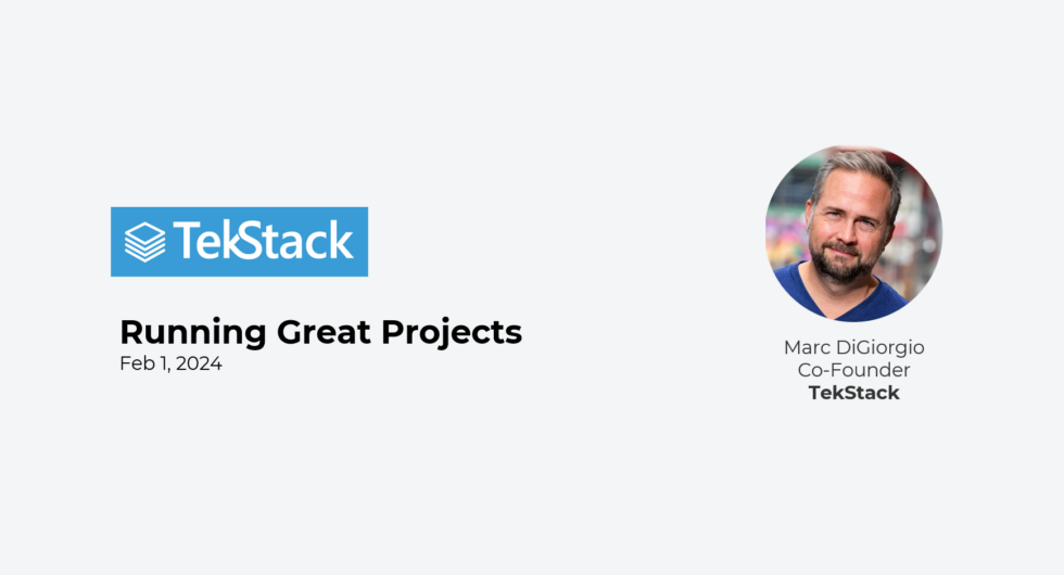 Running Great Projects - TekStack